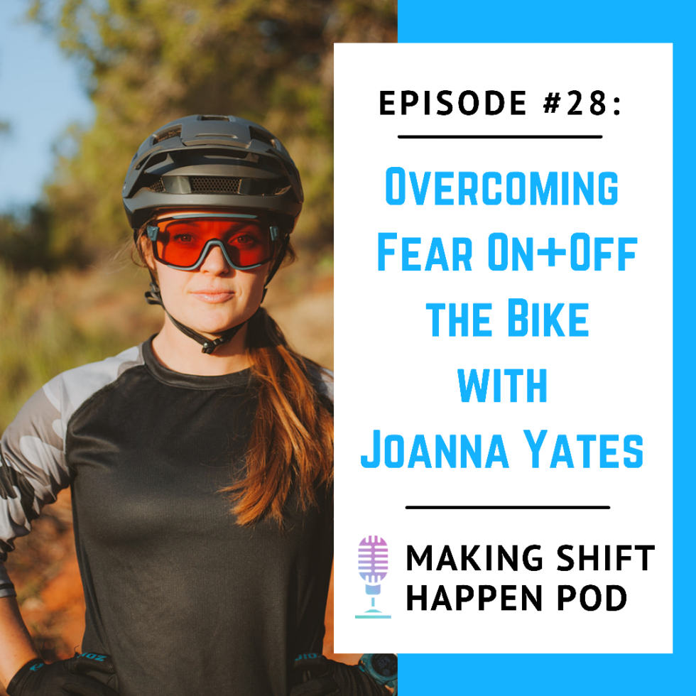 Shift Human Performance | 28. Overcoming Fear On+Off the Bike with ...
